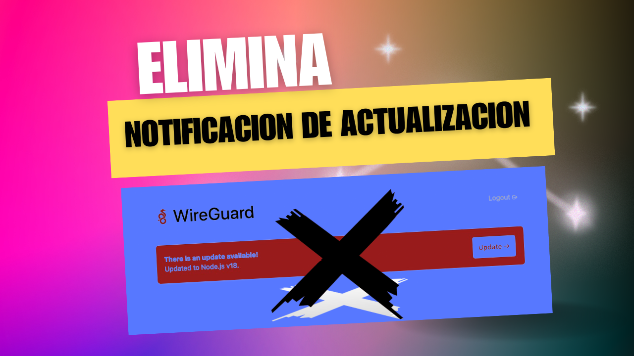 Eliminar el mensaje de actualización de Wireguard
